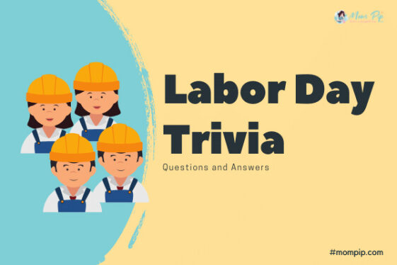 Labor Day Trivia Questions & Answers - Mom Pip