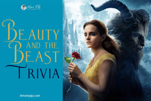 Beauty And The Beast Trivia Question & Answers - Mom Pip