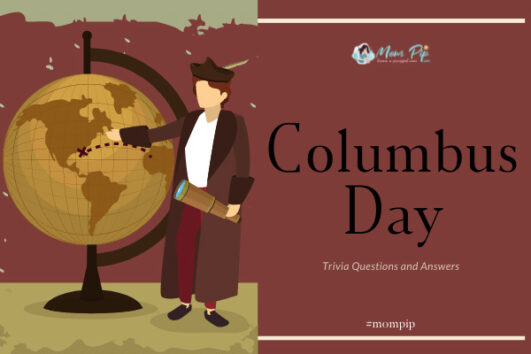 50+ Columbus Day Trivia Questions & Answers - Mom Pip